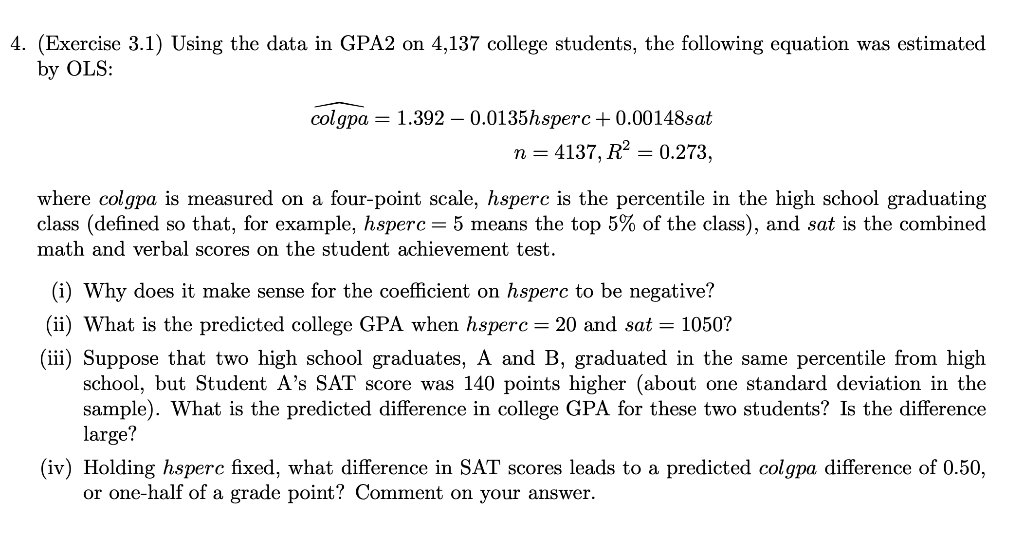 Solved 4. (Exercise 3.1) Using the data in GPA2 on 4,137 | Chegg.com
