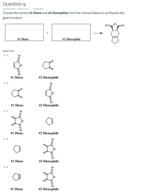 Solved Question 9 . Choose the correct #1 Diene and #2 | Chegg.com