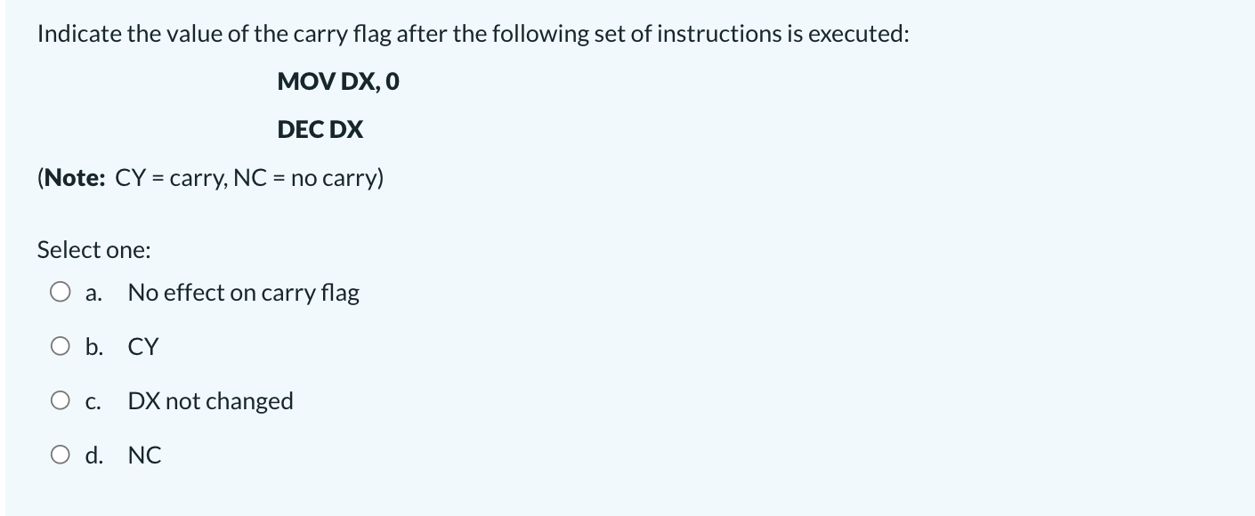 Solved Indicate the value of the carry flag after the | Chegg.com