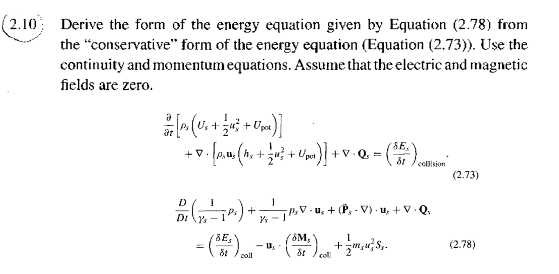 (2.10 Derive the form of the energy equation given by | Chegg.com