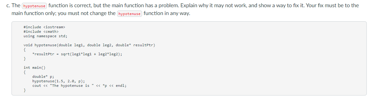 Solved c. The hypotenuse function is correct, but the main | Chegg.com