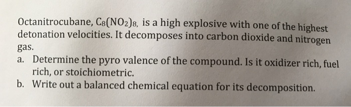 Solved Octanitrocubane, C_8(NO_2)_8, is a high explosive | Chegg.com