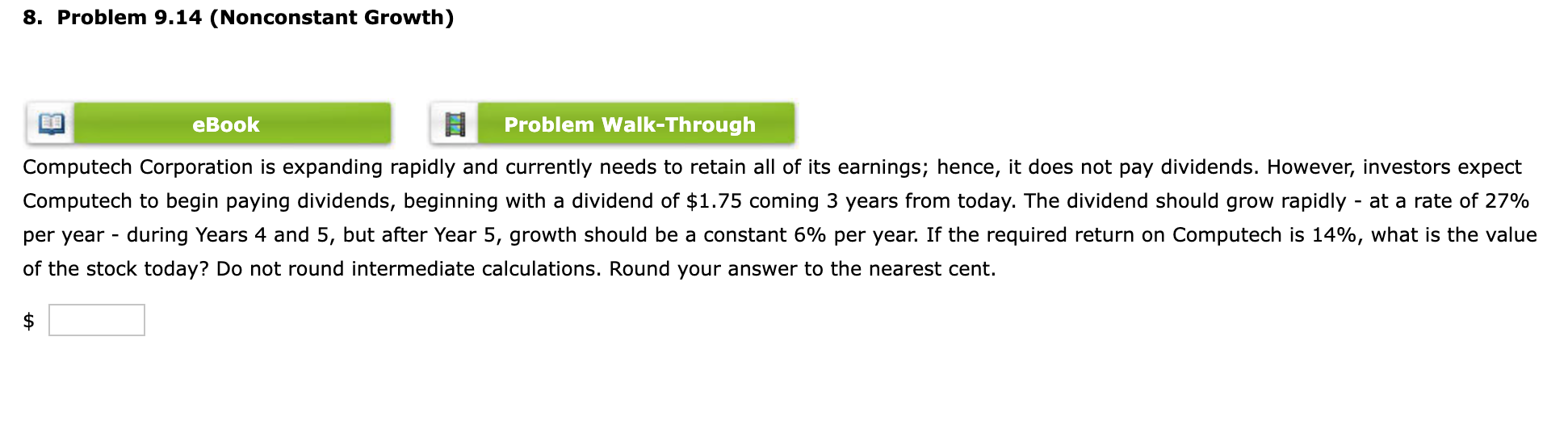 Solved Computech Corporation is expanding rapidly and | Chegg.com