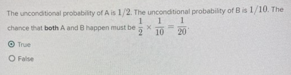 Solved The unconditional probability of Ais 1/2. The | Chegg.com