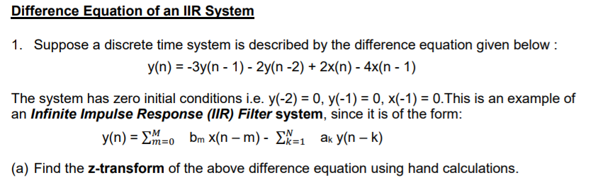 Solved Difference Equation of an IIR System 1. Suppose a | Chegg.com