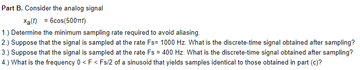Solved Part B. Consider the analog signal xa(t) | Chegg.com