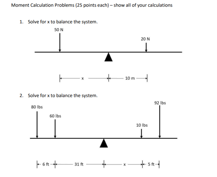 Solved Moment Calculation Problems (25 points each) - show | Chegg.com
