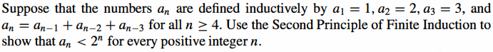 Solved Suppose that the numbers an are defined inductively | Chegg.com