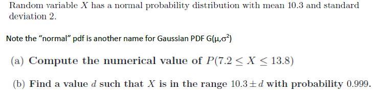 Solved Random variable X has a normal probability | Chegg.com