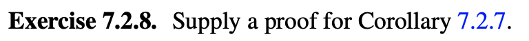 Solved Exercise 7.2.8. Supply a proof for Corollary | Chegg.com