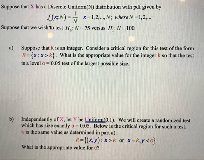 Solved Suppose that X has a Discrete Uniform(N) distribution | Chegg.com