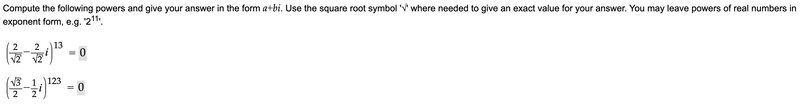 Solved Compute the following powers and give your answer in | Chegg.com