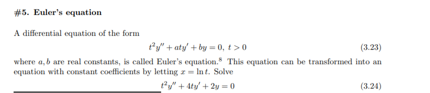 Solved #5. Euler's equation A differential equation of the | Chegg.com