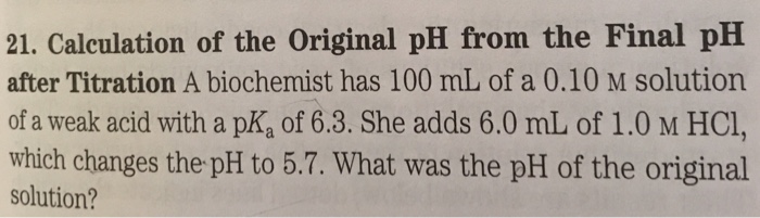 Solved 21. Calculation of the Original pH from the Final pH | Chegg.com