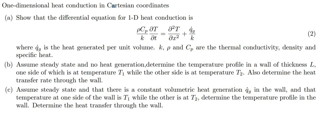 Solved One-dimensional heat conduction in Cartesian | Chegg.com