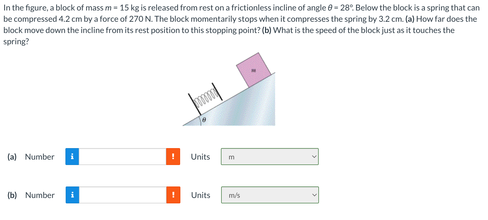 Solved In the figure, a block of mass m=15kg ﻿is released | Chegg.com