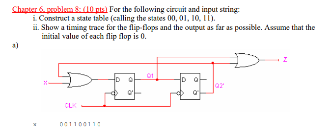 Chapter 6, problem 8: (10 pts) For the following | Chegg.com
