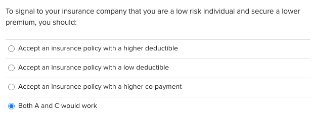 Solved To signal to your insurance company that you are a | Chegg.com