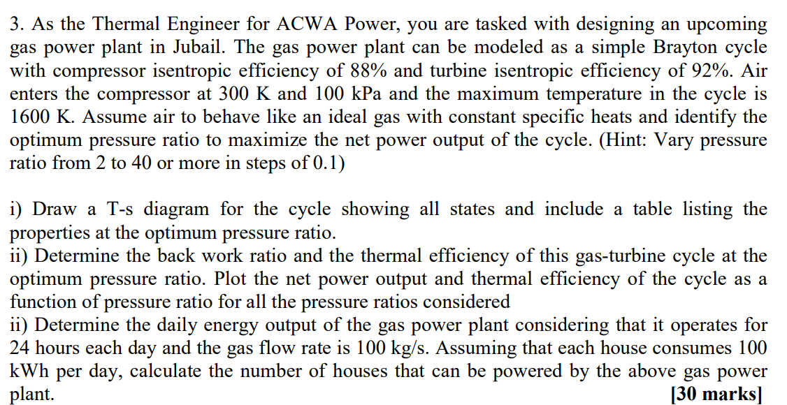 Solved 3. As the Thermal Engineer for ACWA Power, you are | Chegg.com