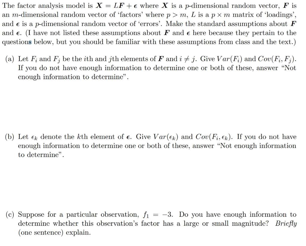 Solved The factor analysis model is X = LF + € where X is a | Chegg.com