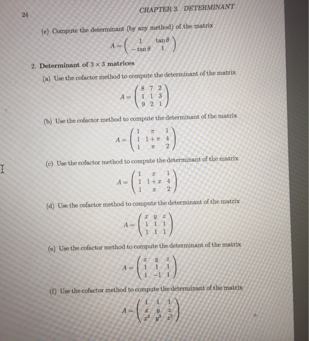 Solved Determinant of 3 times 3 matrices (a) Use the | Chegg.com