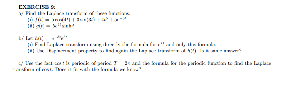 Solved EXERCISE 9: a/ Find the Laplace transform of these | Chegg.com