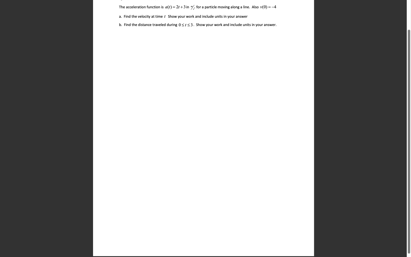 Solved The Acceleration Function Is A T 2t 3 In 1 2 For A