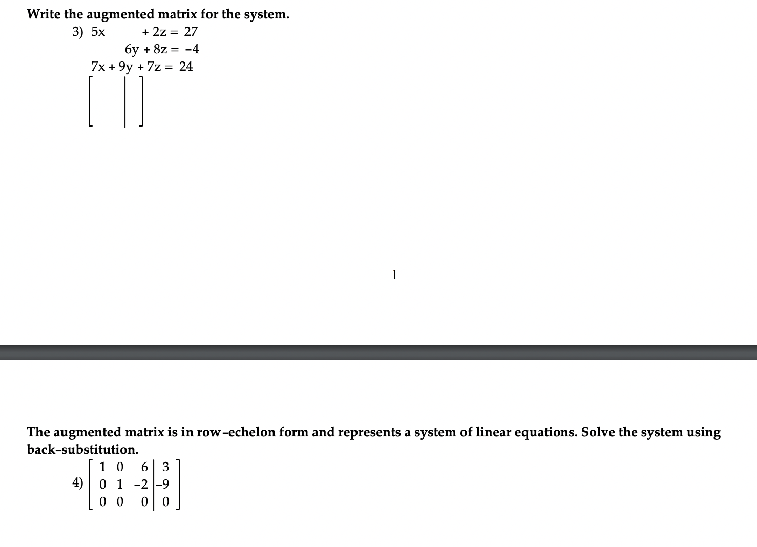Solved Write the augmented matrix for the system. 3) 5x | Chegg.com