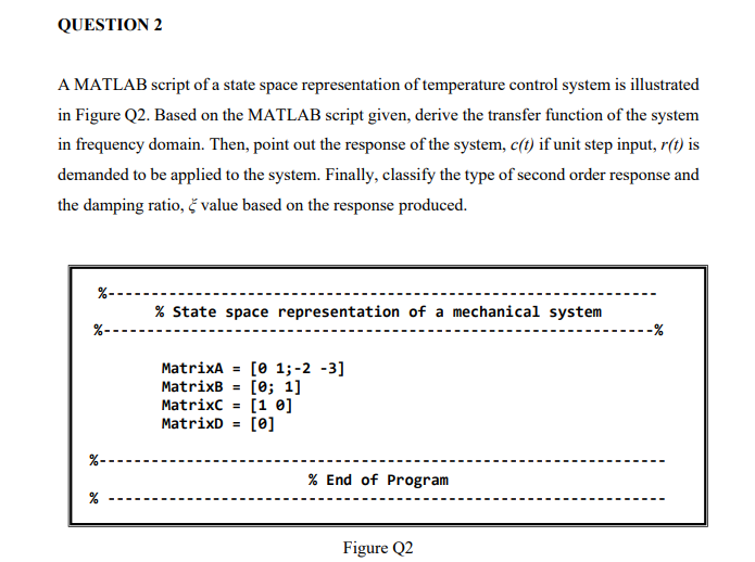 Solved QUESTION 2 A MATLAB script of a state space | Chegg.com