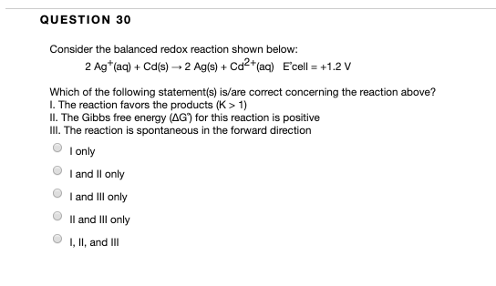 Solved QUESTION 30 Consider the balanced redox reaction | Chegg.com
