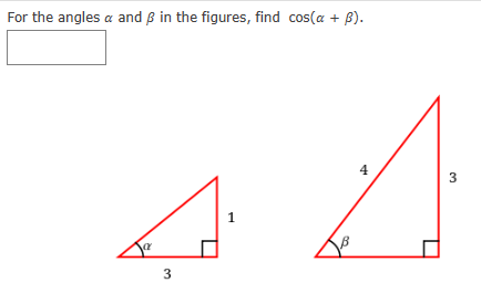 Solved For the angles α and β in the figures, find cos(α+β). | Chegg.com