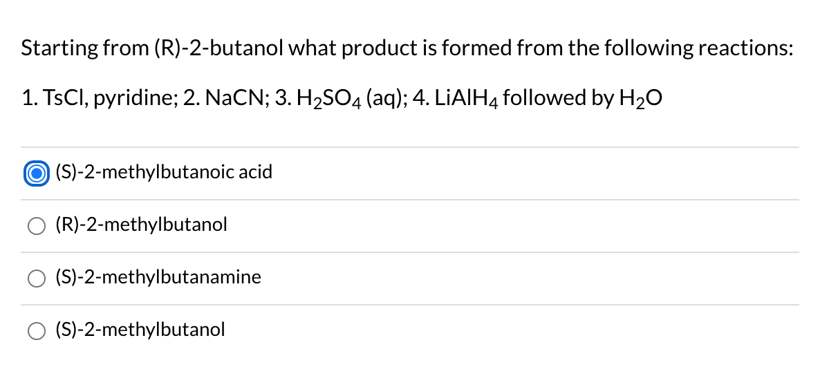 Solved Starting from (R)-2-butanol what product is formed | Chegg.com