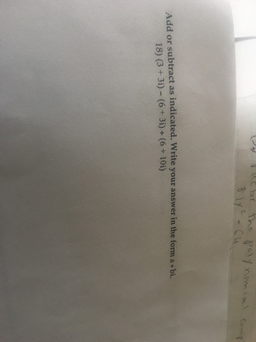 Solved Add or subtract as indicated. Write your answer in | Chegg.com
