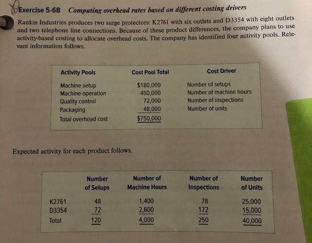 Solved Exercise 5-7B Comparing an ABC system with a | Chegg.com