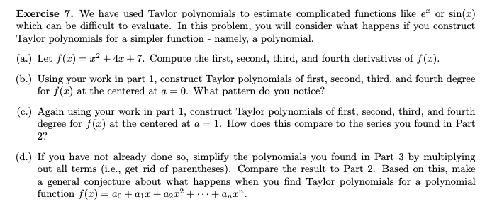 Solved Exercise 7. We have used Taylor polynomials to | Chegg.com