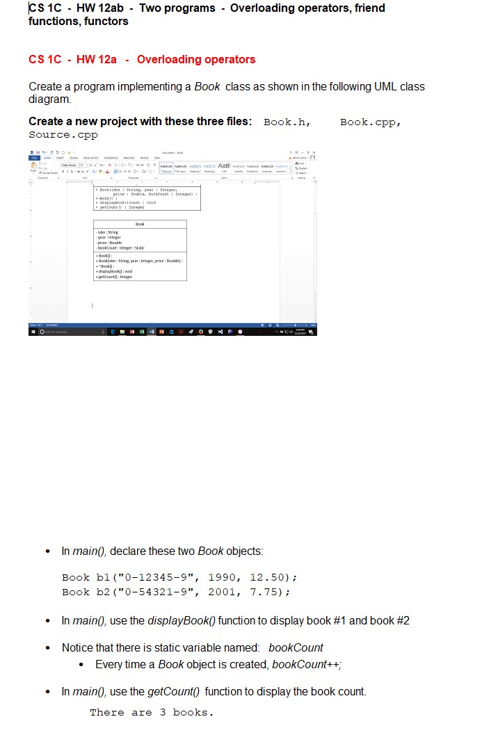 Solved CS 1C - HW 12ab - Two programs - Overloading | Chegg.com