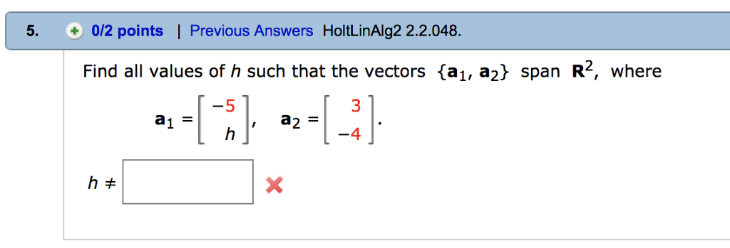Solved 5. +0/2 points | Previous Answers HoltLinAlg2 | Chegg.com