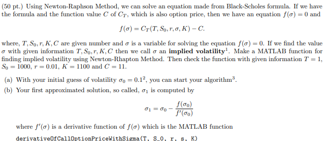 (50 pt.) Using Newton-Raphson Method, we can solve an | Chegg.com