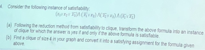 Solved Consider the following instance of satisfiability (a) | Chegg.com