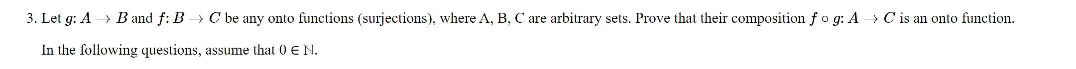 Solved 3. Let g:A→B and f:B→C be any onto functions | Chegg.com