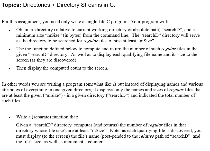 Topics: Directories + Directory Streams in C. | Chegg.com