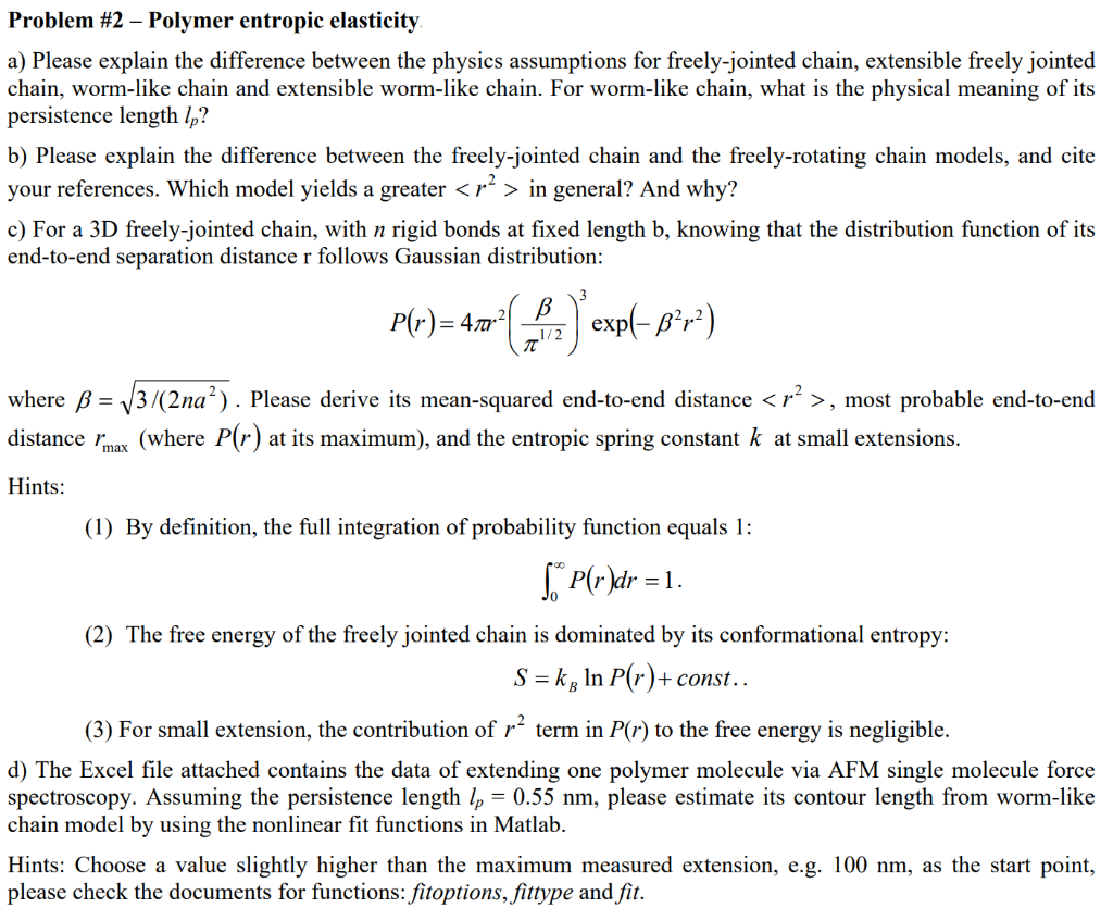 Solved Problem #2 – Polymer entropic elasticity. a) Please | Chegg.com