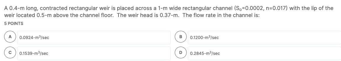 Solved A 0.4-m long, contracted rectangular weir is placed | Chegg.com