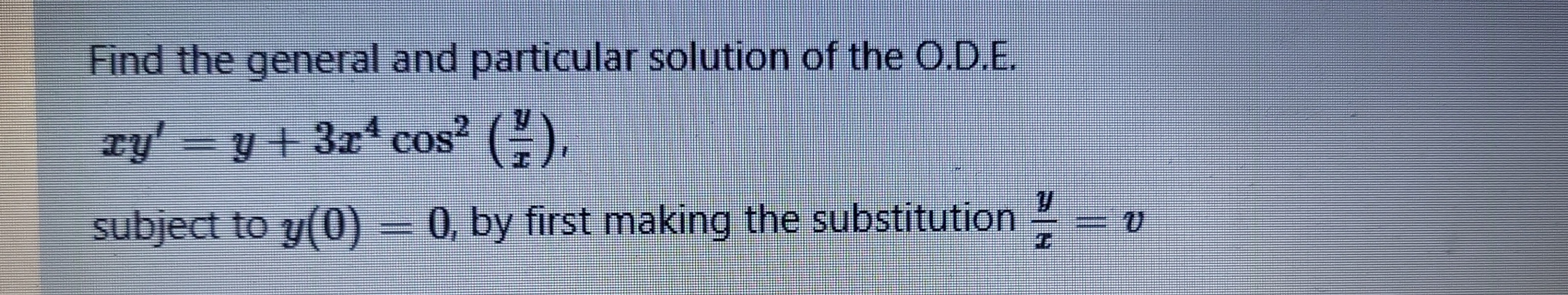 Solved Find the general and particular solution of the | Chegg.com