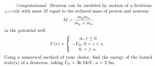 Solved Computational. Deutron can be modeled by motion of a | Chegg.com