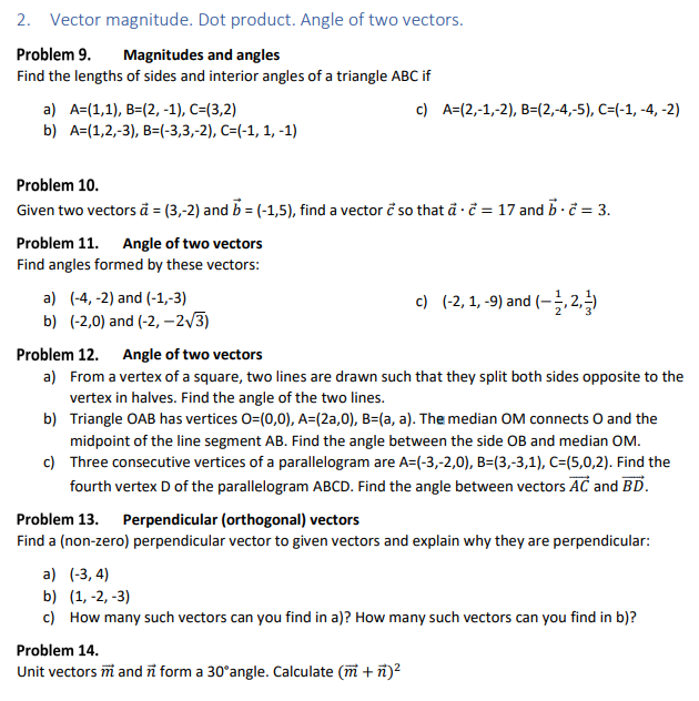 Solved 2. Vector magnitude. Dot product. Angle of two | Chegg.com