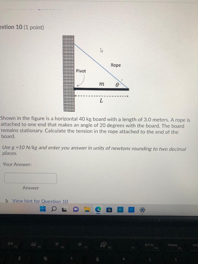 Solved estion 10 (1 point) Rope Pivot m ө L Shown in the | Chegg.com Solved estion 10 (1 point) Rope Pivot m ө L Shown in the | Chegg.com