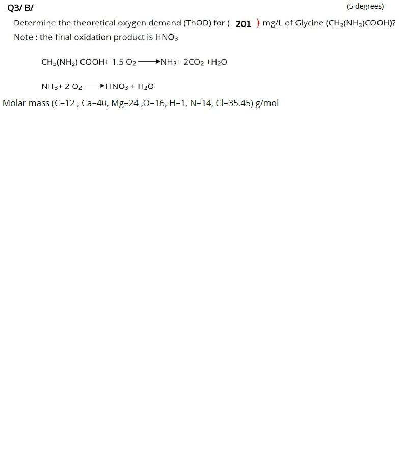 Solved Q3/B/ (5 degrees) Determine the theoretical oxygen | Chegg.com