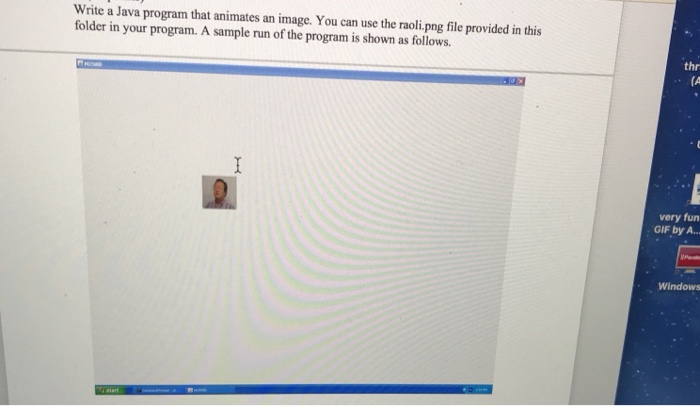 Write A Java Program That Animates An Image You Can 1969