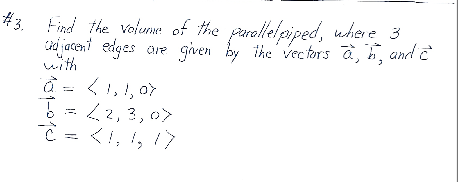 Solved find the volume of the parallelpiped where 3 adjacent | Chegg.com